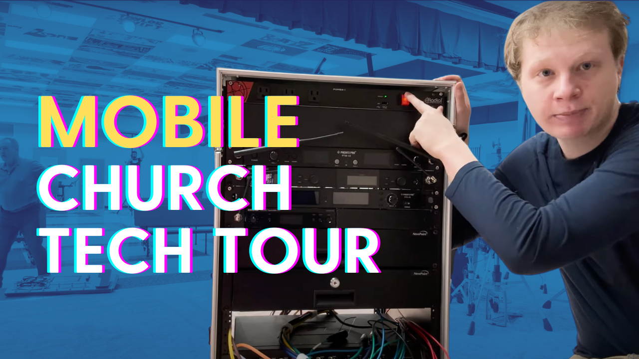 Mobile Church Worship Tech (Church Plant Setup)